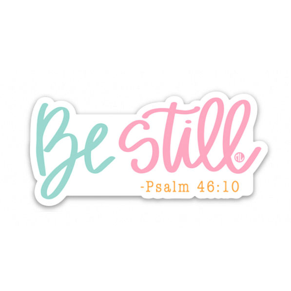 Colorful Be Still Sticker - Marleylilly