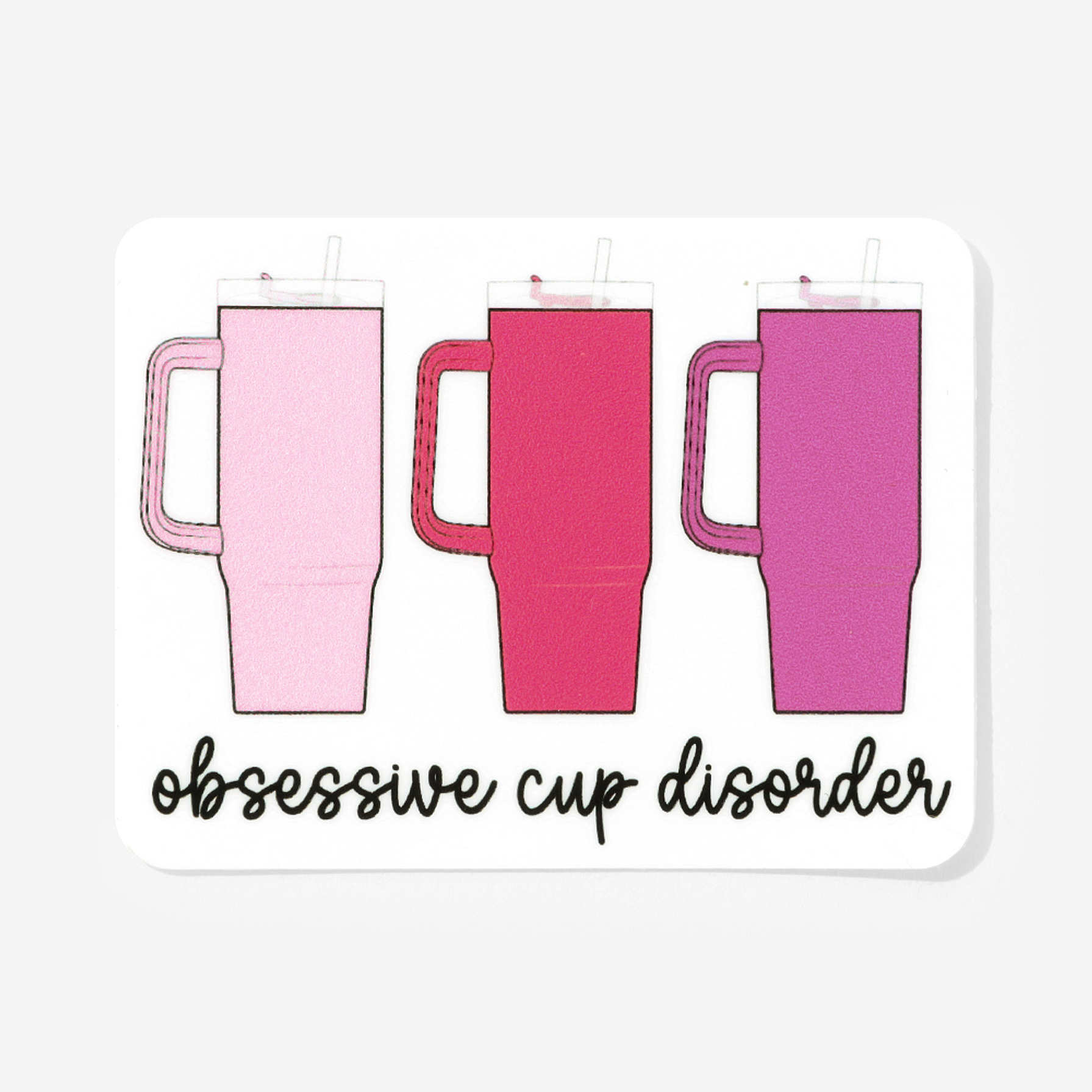 Obsessive Cup Disorder Sticker | Marleylilly